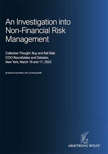 Non-Financial Risk Management Industry Paper - Armstrong Wolfe | Financial Advisory